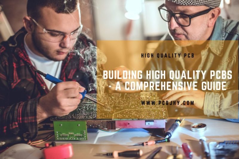 Building High Quality PCBs: The Ultimate Guide to Superior Electronics ...