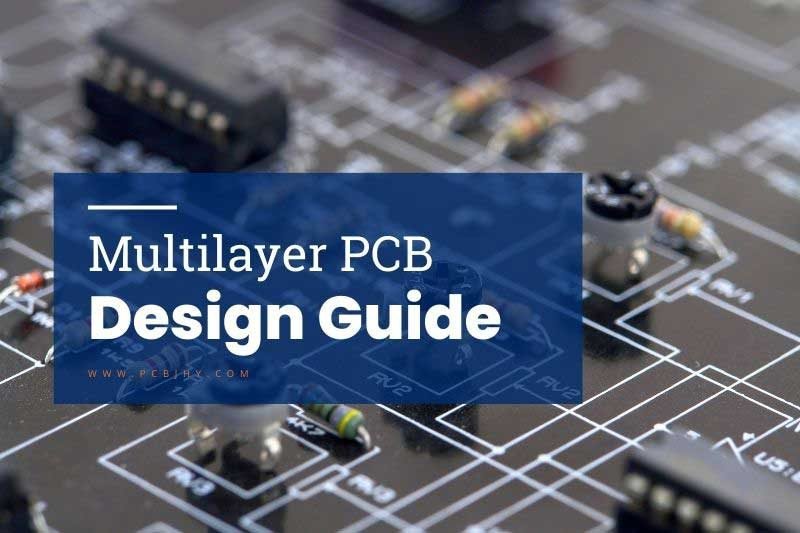 Multilayer PCB Design Guide: A Comprehensive Overview - JHYPCB Multilayer PCB Design Guide: A Comprehensive Overview - JHYPCB